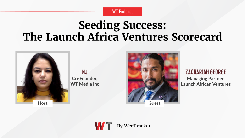 WT Podcast: Launch Africa Ventures Scorecard